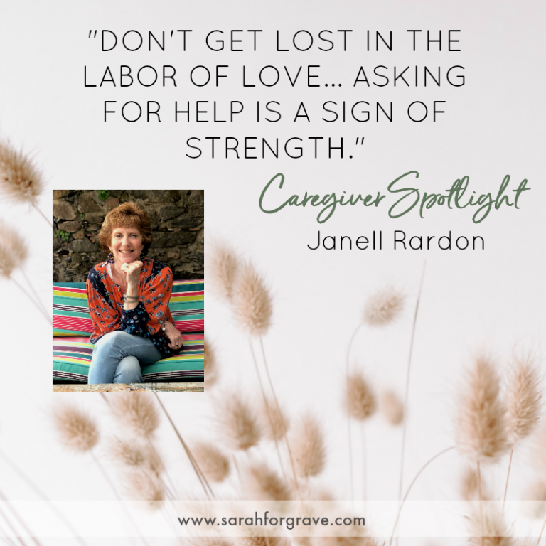 Caregiver Spotlight - Janell Rardon - Sarah Forgrave